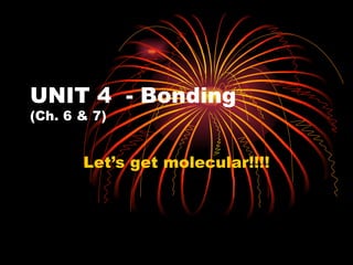 Unit 4 Bonding | PPT