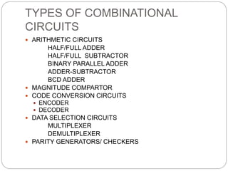 Unit 4 combinational circuit | PPTX | Programming Languages | Computing