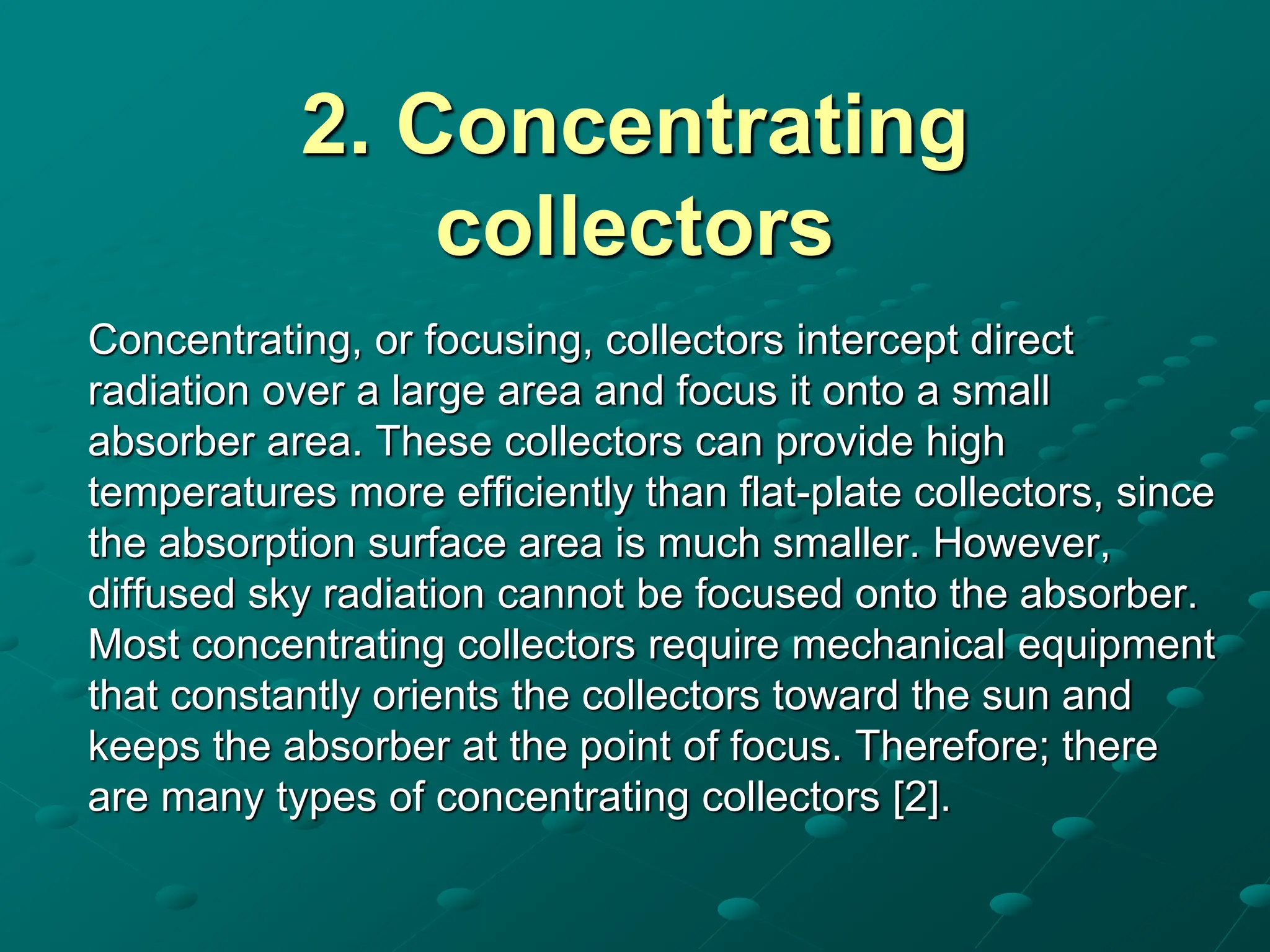 unit 4-Concentrating collector types of collectors and focused ...