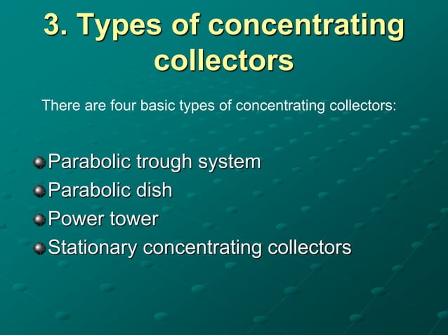 unit 4-Concentrating collector types of collectors and focused ...
