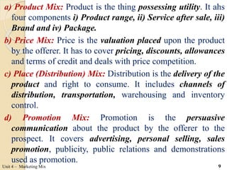 Unit 4 marketing mix | PPT