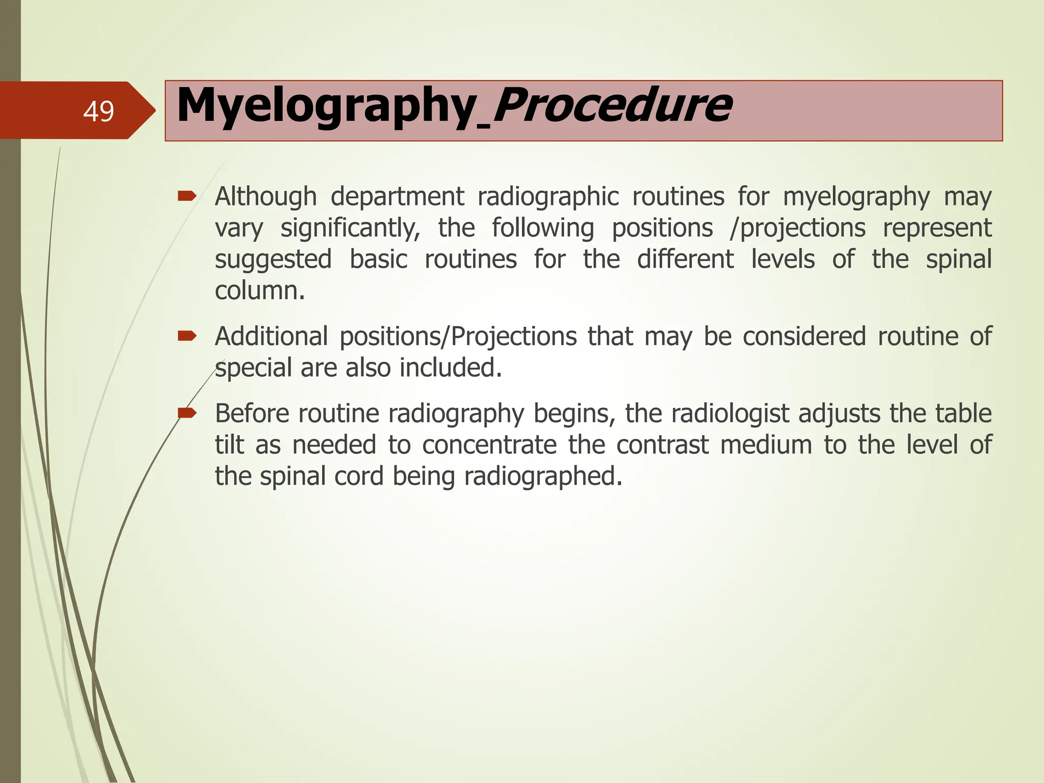 Special Radiographic procedure of spinal cord | PPTX