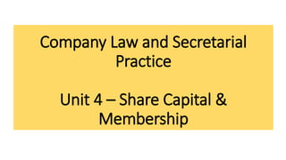 CLSP - Unit 4 - Share Capital & Membership | PPTX