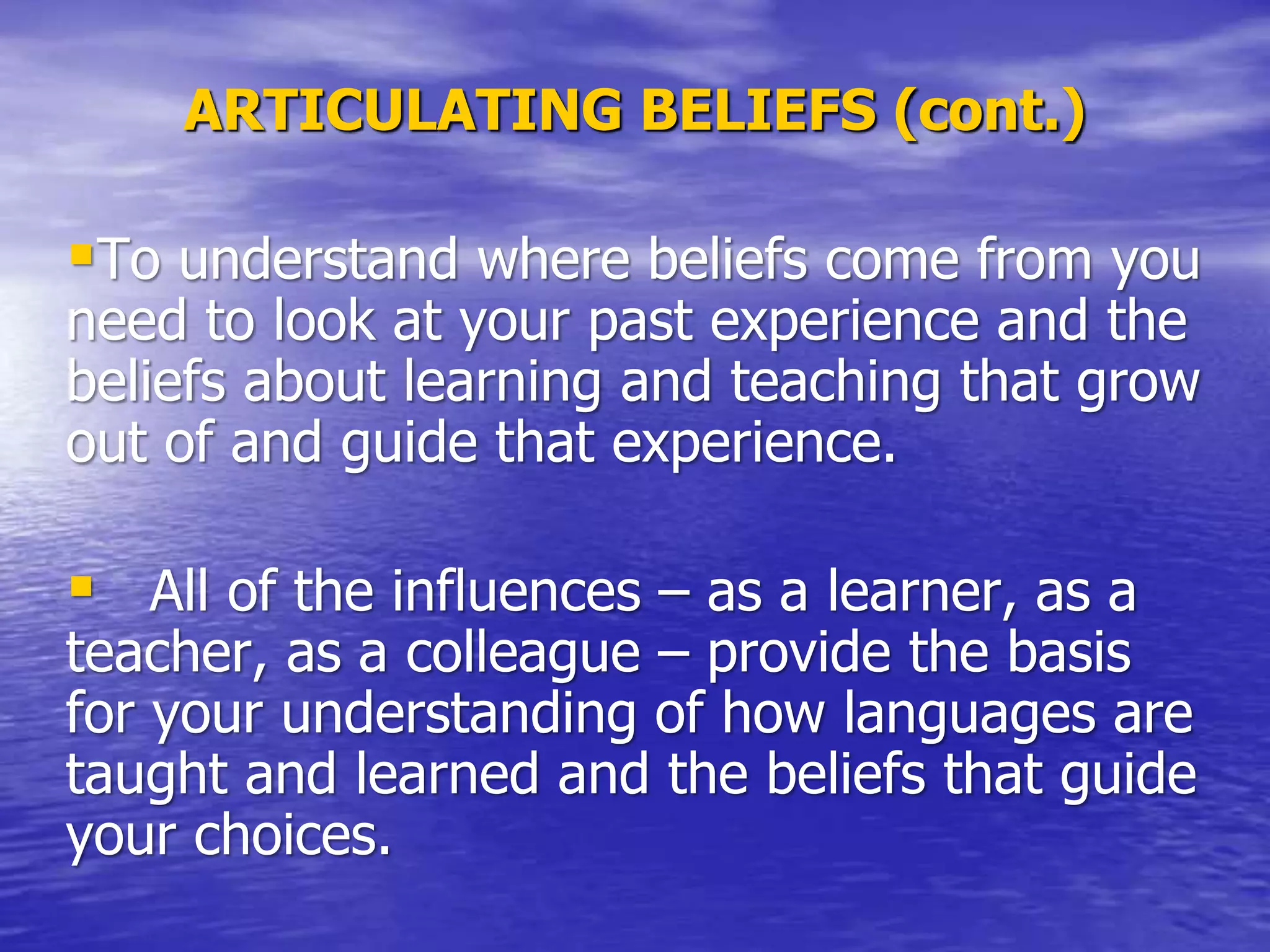Your beliefs about Language,Learning & Teaching.ppt