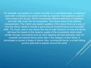 Unit 47 jazz dance | PPTX | Jazz | Music