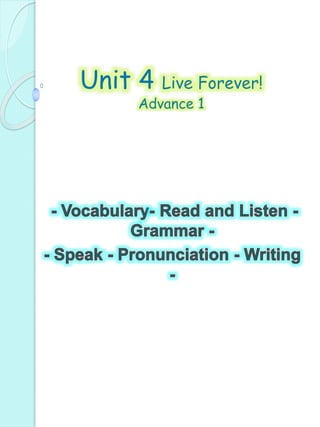 Unit 4 for Advance 1 | PPTX