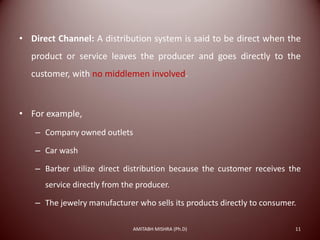 Distribution Channel/Marketing Channels by Amitabh Mishra | PDF
