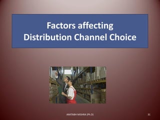 Distribution Channel/Marketing Channels by Amitabh Mishra | PDF