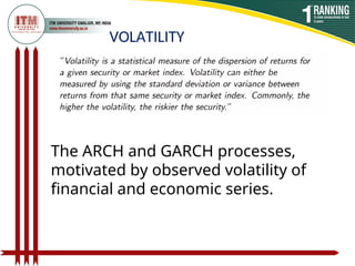 Unit 4 ARCH & GARCH Models for Time Series.ppt