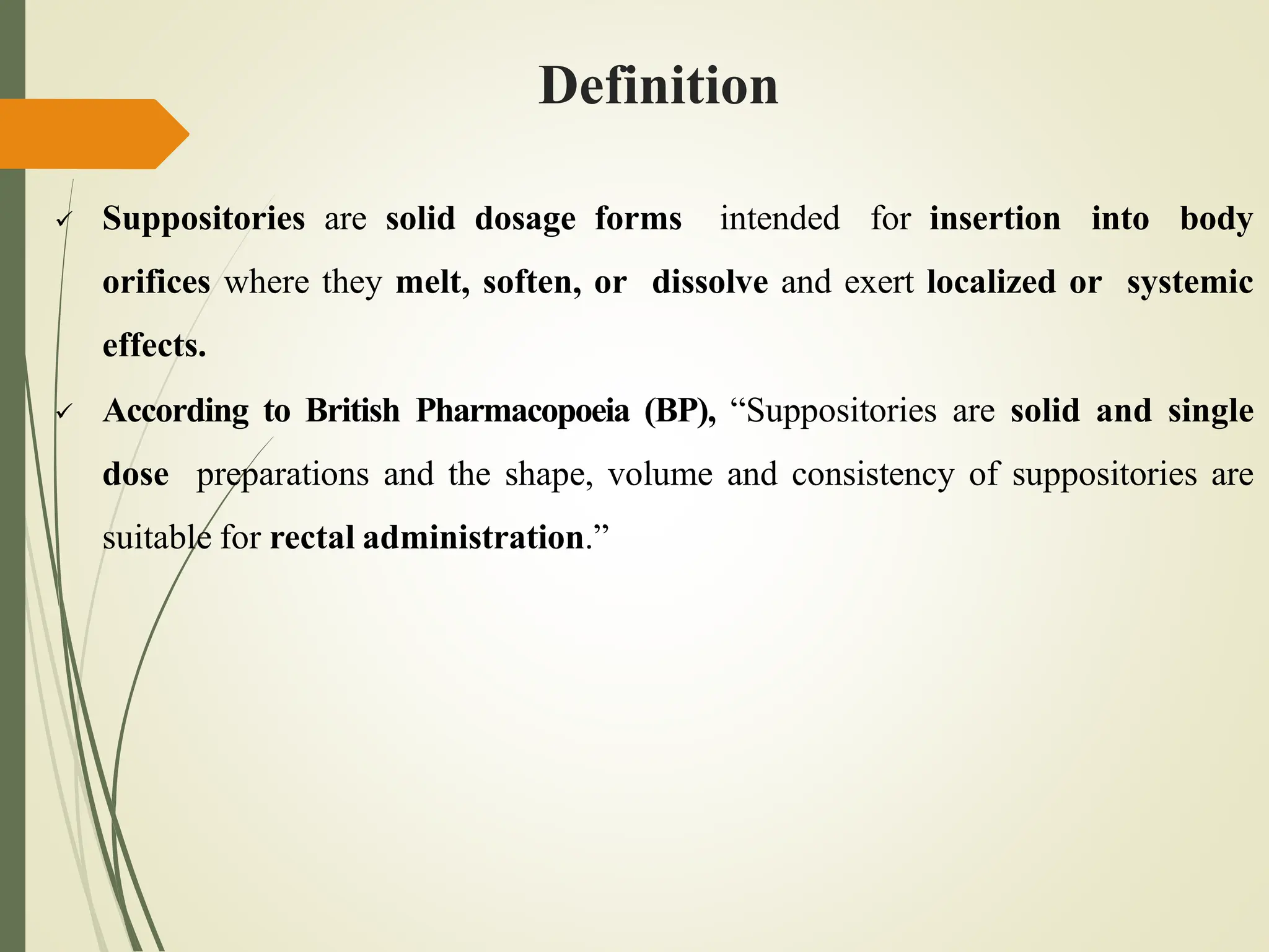 Suppositories and Pessaries, Semi-solid dosage forms | PPTX
