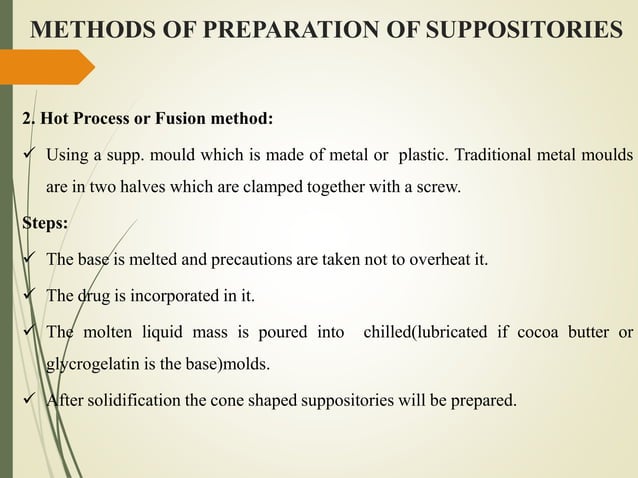 Suppositories and Pessaries, Semi-solid dosage forms | PPTX