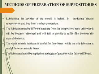 Suppositories and Pessaries, Semi-solid dosage forms | PPTX