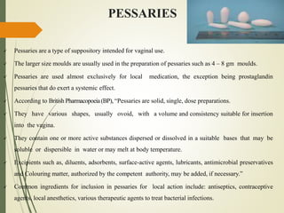 Suppositories and Pessaries, Semi-solid dosage forms | PPTX
