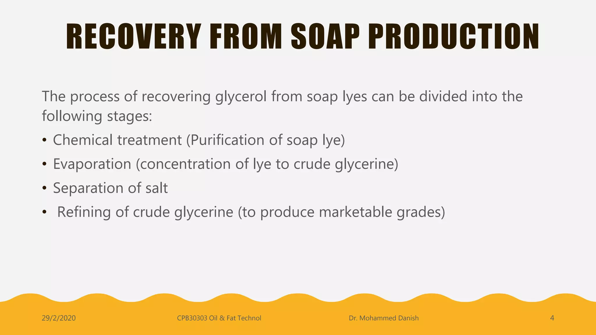 Production of Glycerin (Unit 4 b) | PPT