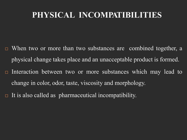 Pharmaceutical Incompatibilities, Physical, Chemical and Therapeutic ...