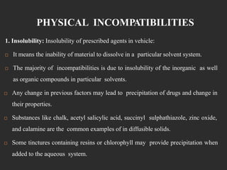 Pharmaceutical Incompatibilities, Physical, Chemical and Therapeutic | PPTX