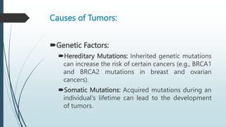 Cancer Biology: Tumor Formation, Molecular mechanism | PPT