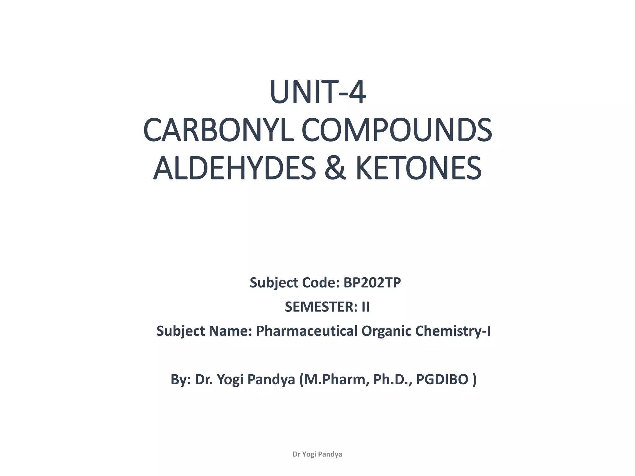 CARBONYL COMPOUNDS ALDEHYDES AND KETONES | PDF
