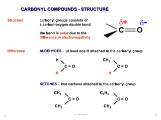 CARBONYL COMPOUNDS ALDEHYDES AND KETONES | PDF
