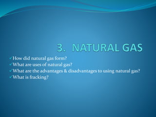 Unit 4 ch 17 s1 energy resources & fossil fuels | PPTX