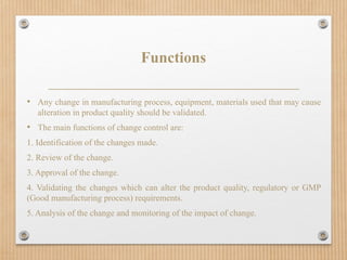 Change Control in Pharmaceutical Industry | PPTX