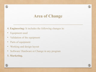 Change Control in Pharmaceutical Industry | PPTX