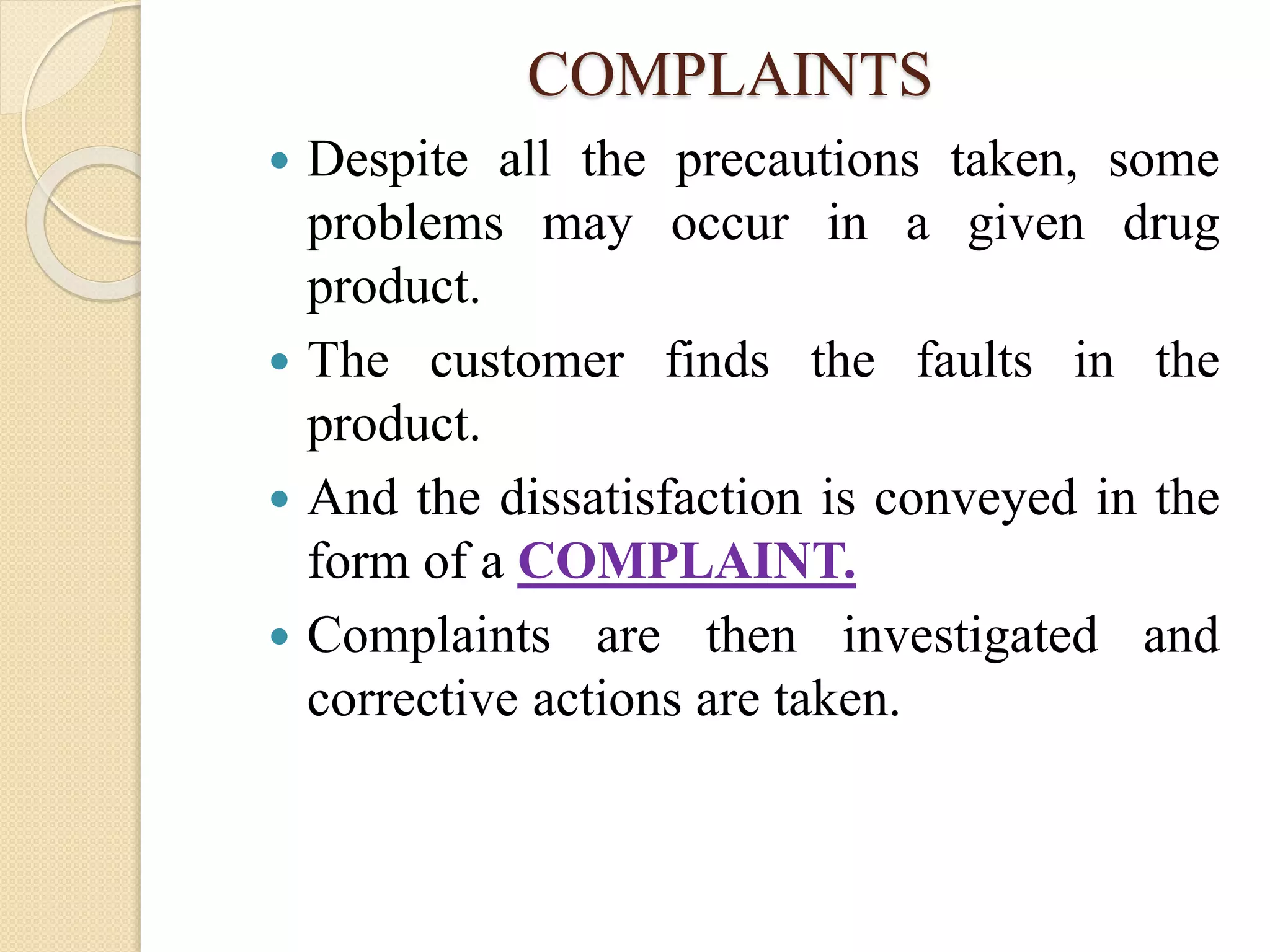 A COMPLETE STUDY ON COMPLAINTS, DRUG RECALL, RETURNED PRODUCTS, AND ...