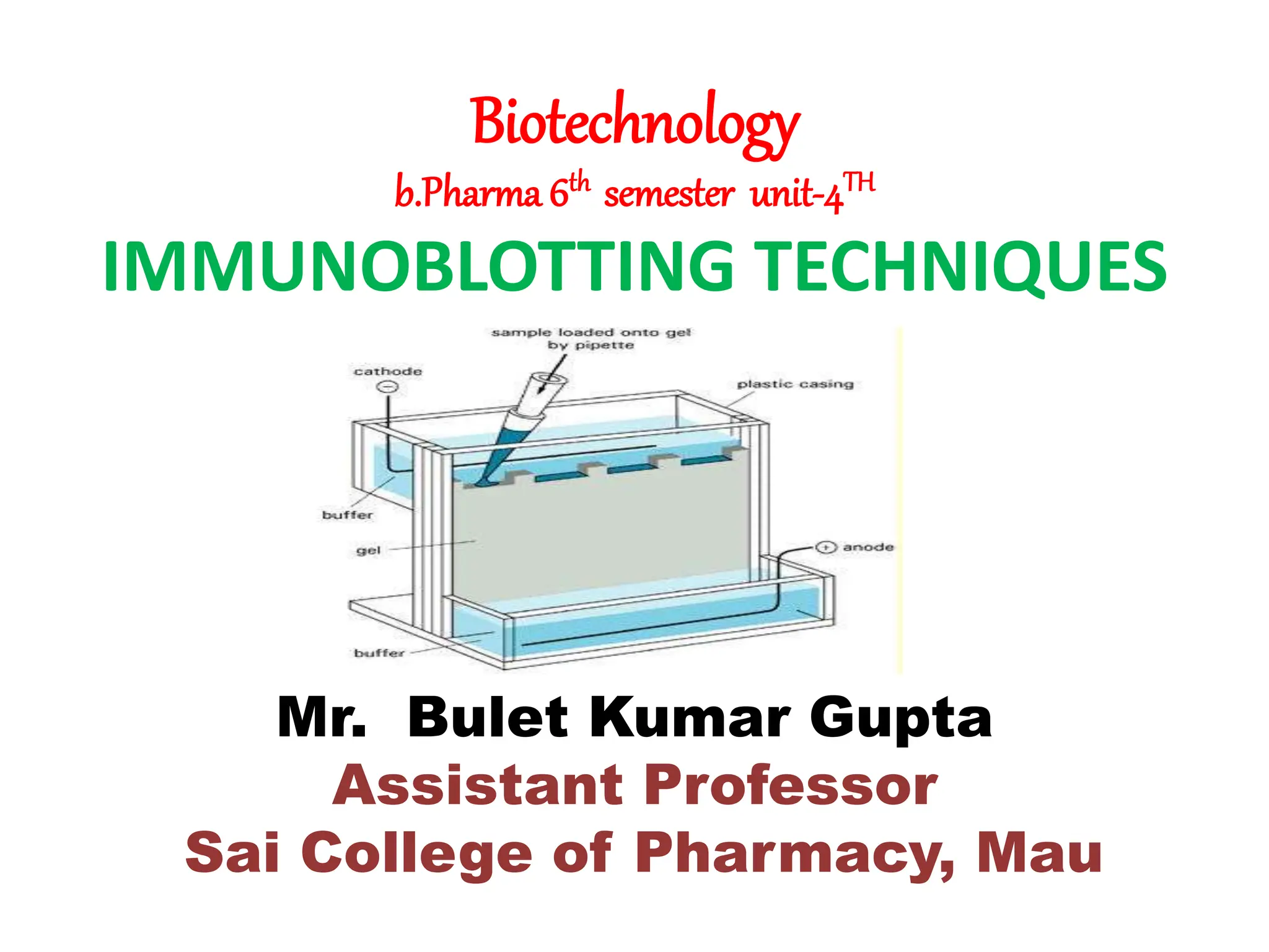 unit 4 immunoblotting technique complete.pptx