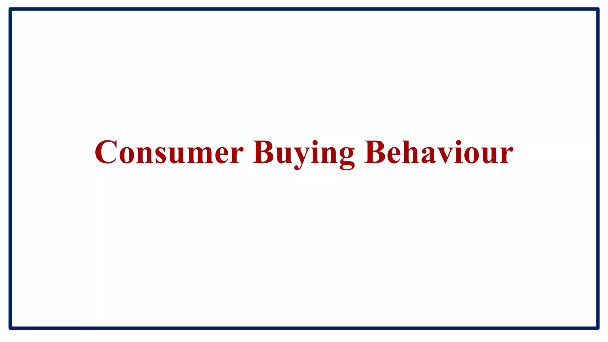 Unit 4 consumer_buying_behaviour | PPT