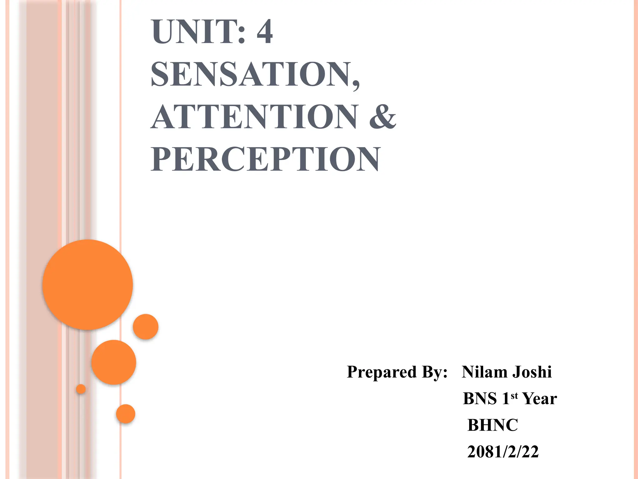 sensation, attention and perception need | PPT