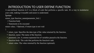 USER DEFINE FUNCTION AND STRUCTURE AND UNION | PPT