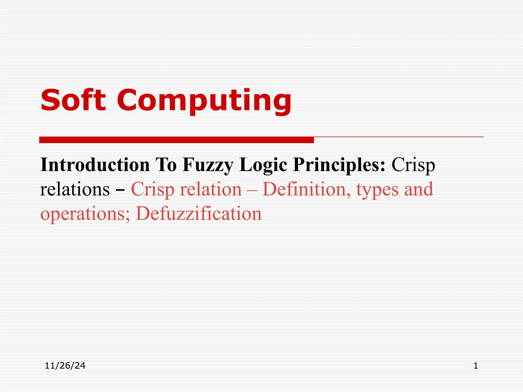 Unit 4 Crisp Relation and Defuzzification.ppt