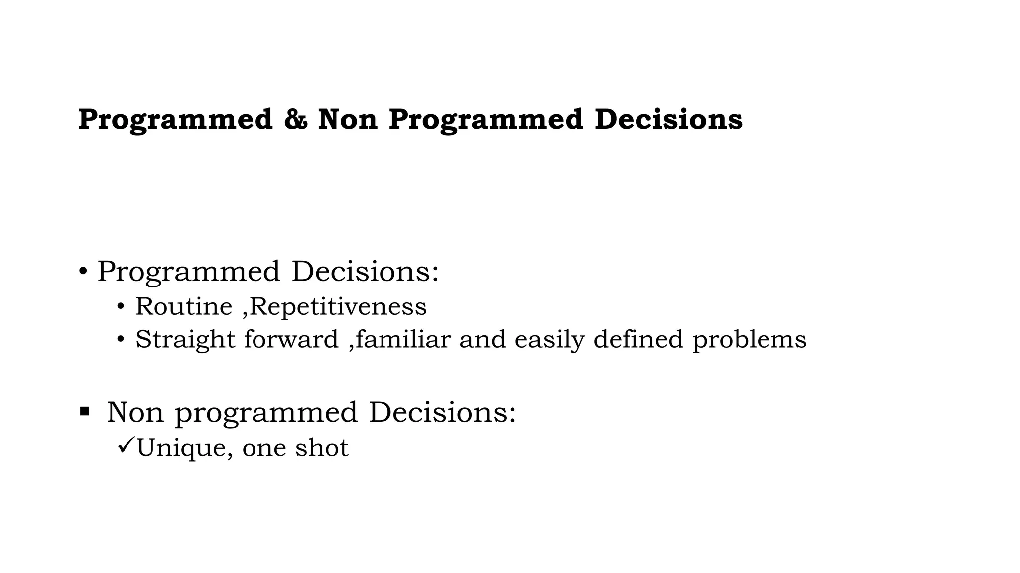 Decision Making A choice from two or more alternatives | PPTX