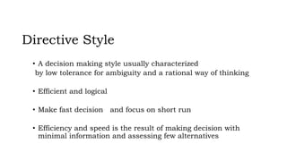 Decision Making A choice from two or more alternatives | PPTX