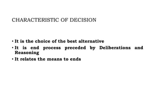 Decision Making A choice from two or more alternatives | PPTX