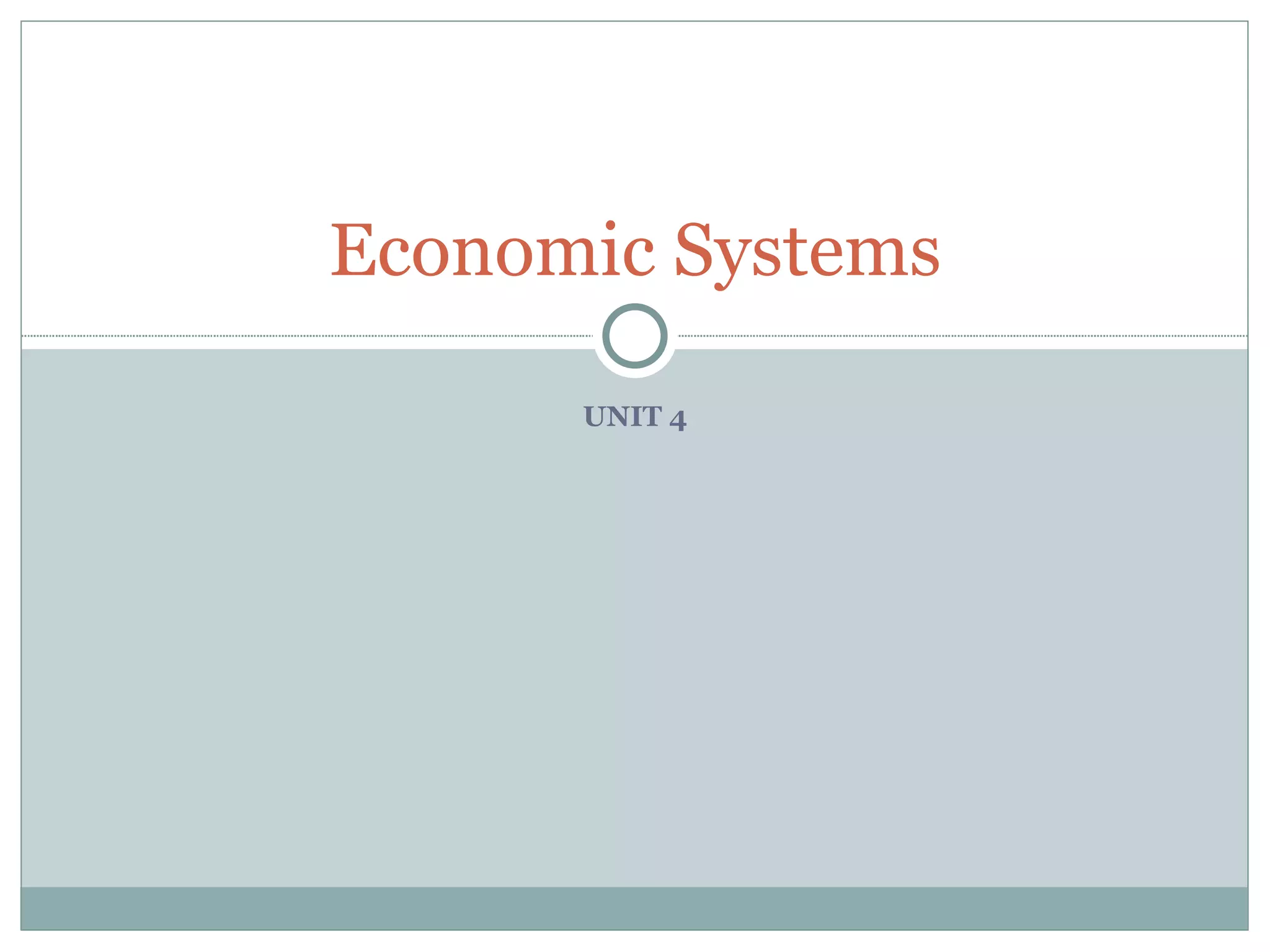 Unit 4 Economic System Powerpoint | PPT