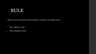 Unit 4 explanation past simple | PPTX