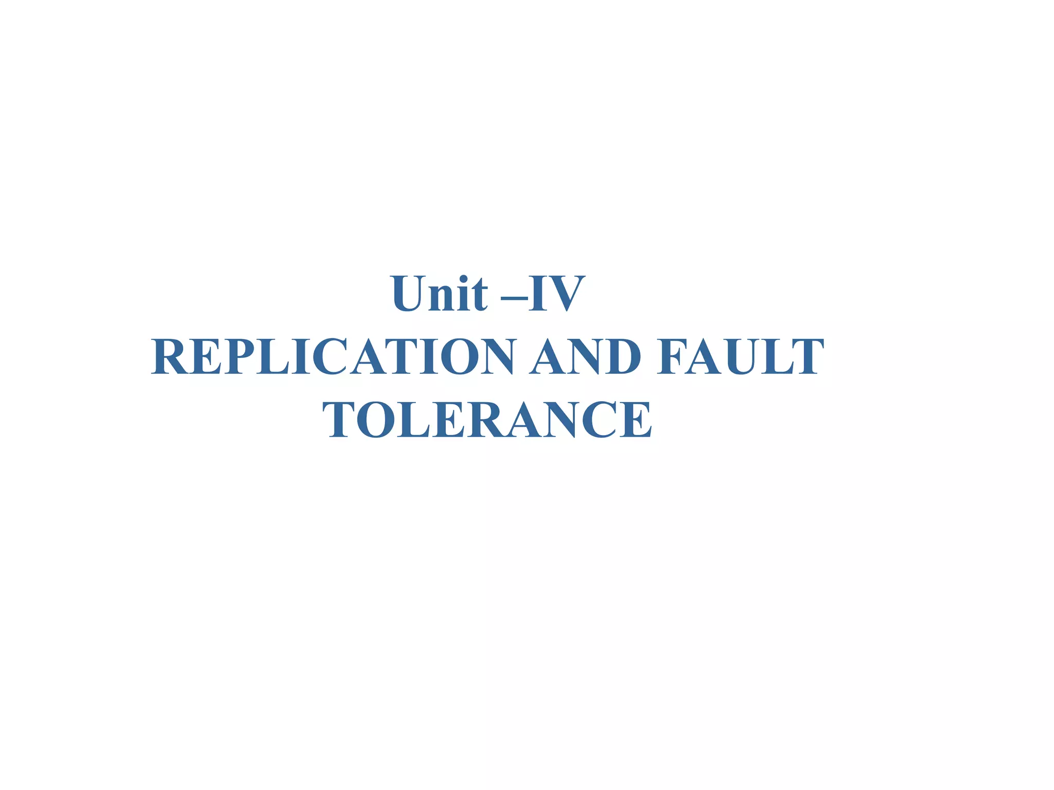Unit_4_Fault_Tolerance.pptx