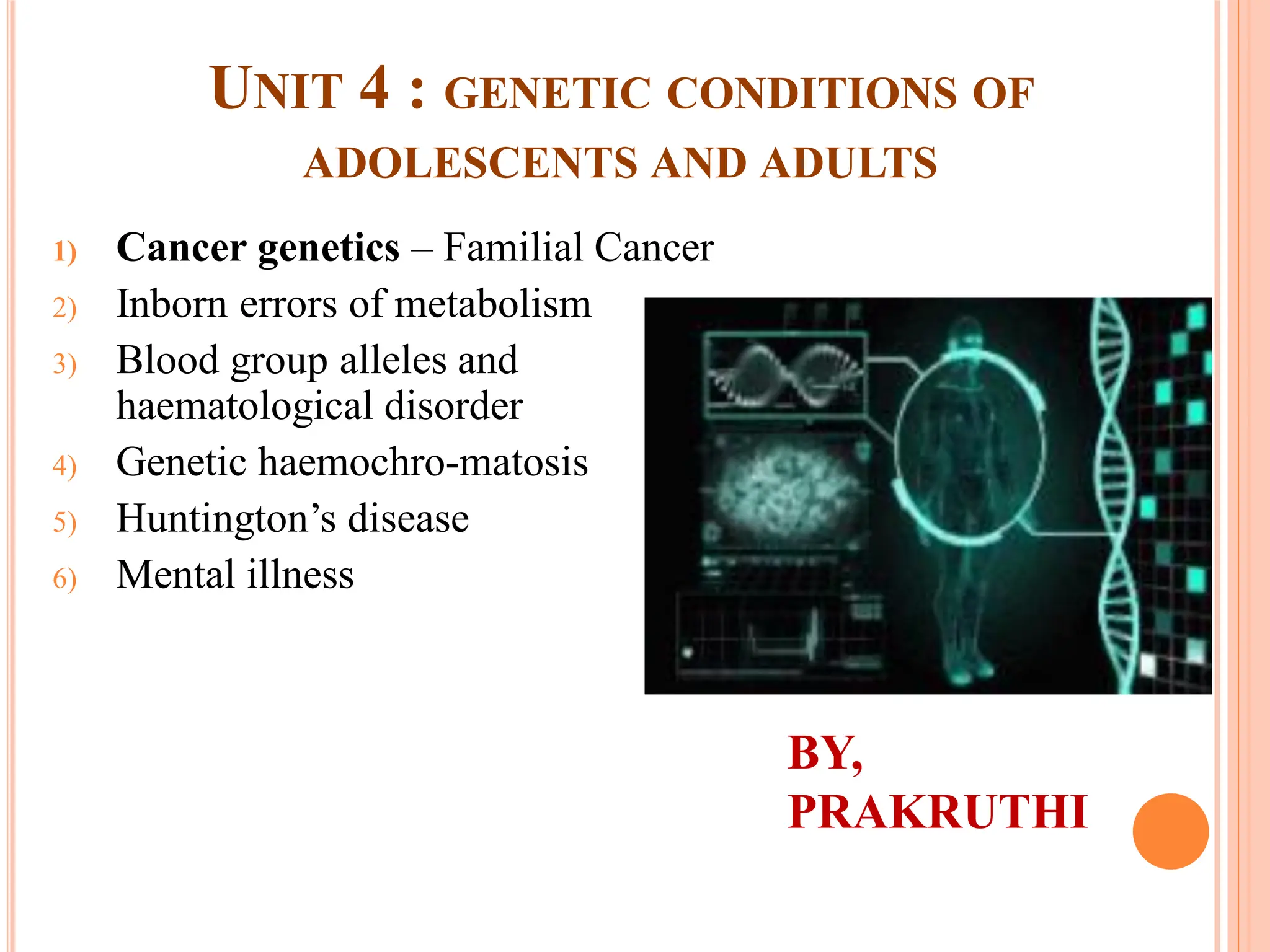 UNIT 4 GENETIC CONDITIONS OF ADULTS AND ADOLOSCENTS.pdf
