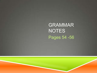 Unit 4 grammar notes | PPTX