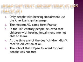 Unit 4 Lesson 1 Deaf education | PPTX