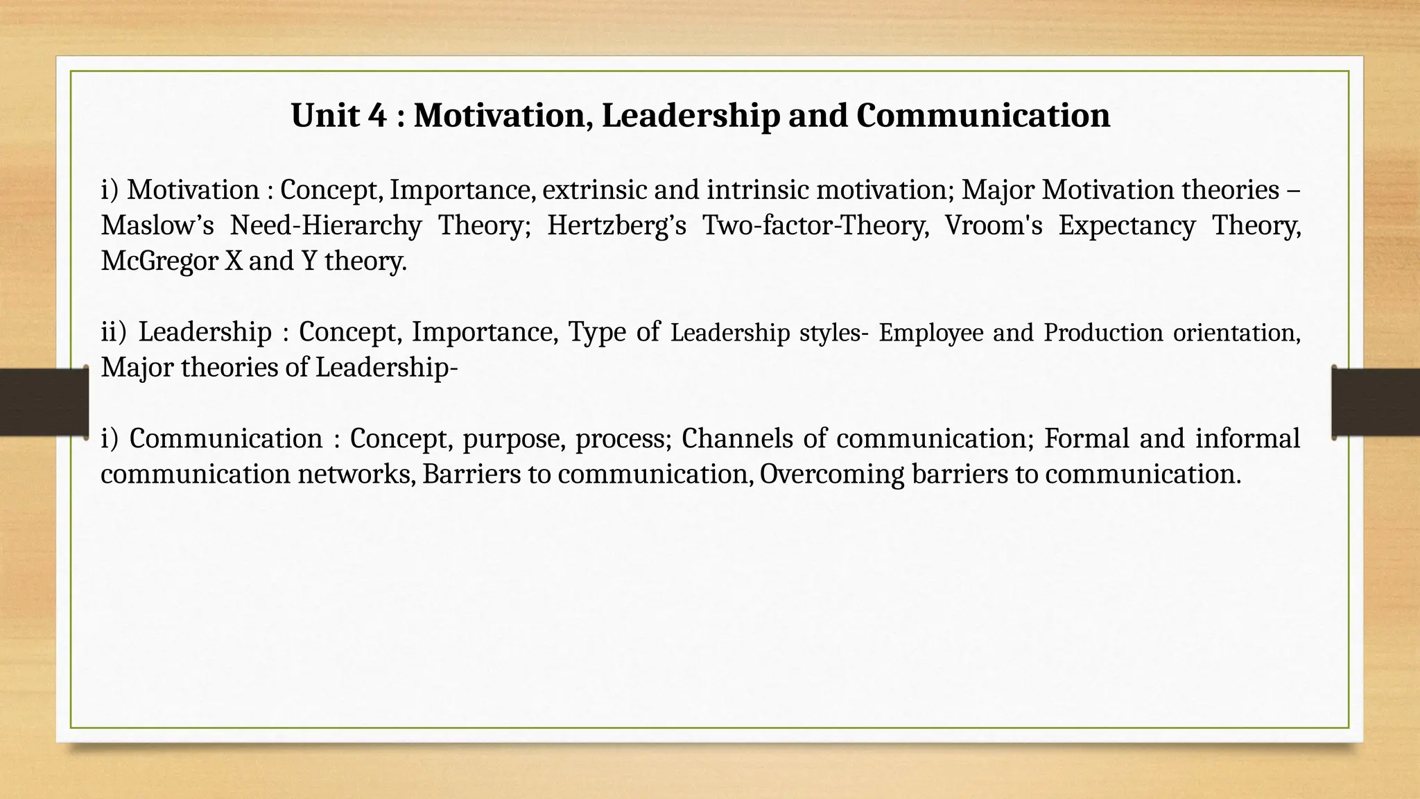 UNIT 4 leading, Motivating, Communication | PPTX
