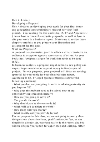 Unit 4 LectureDeveloping a ProposalUnit 4 focuses on developi.docx