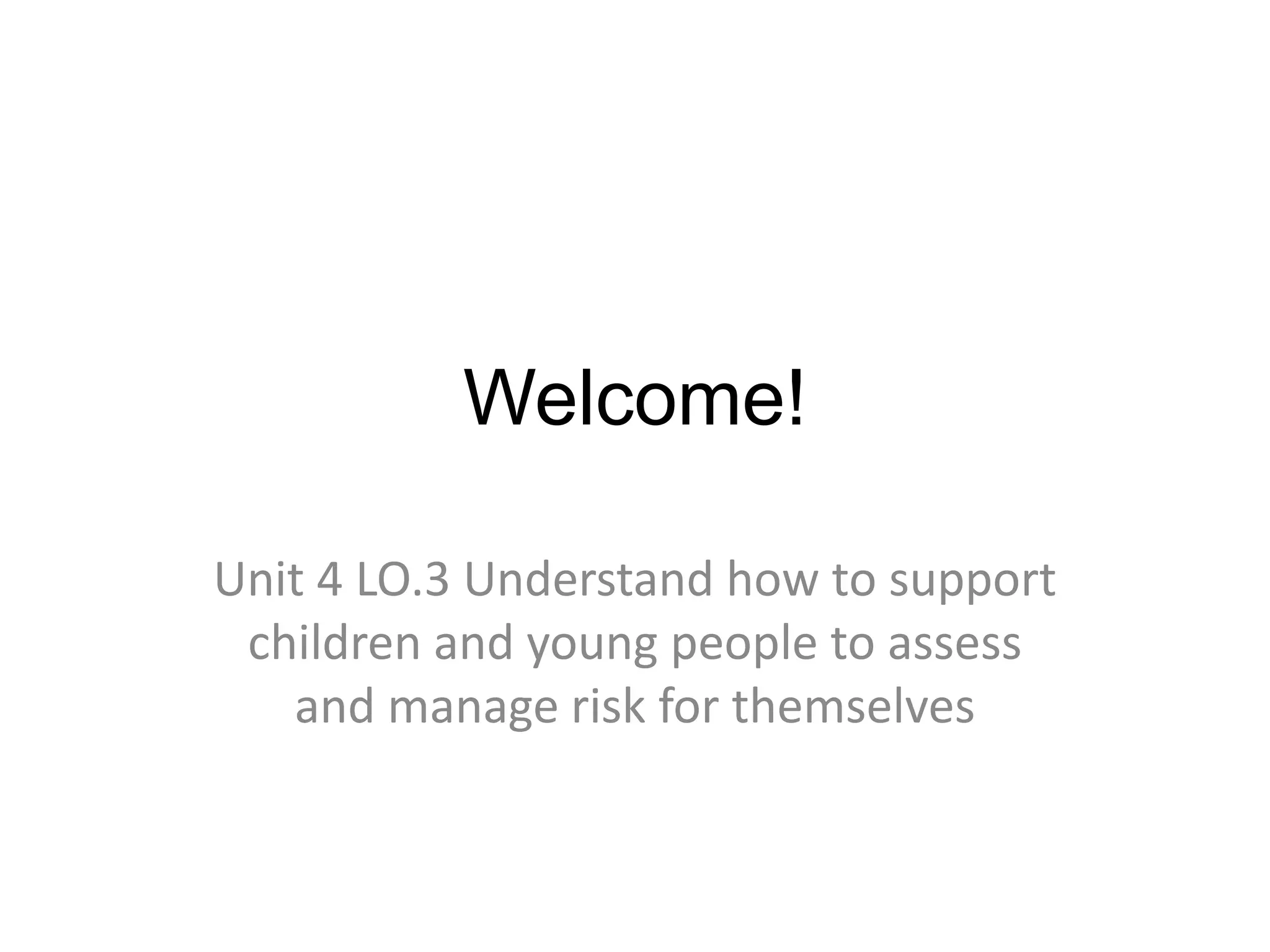 Support children and young people to assess and manage risk | PPTX
