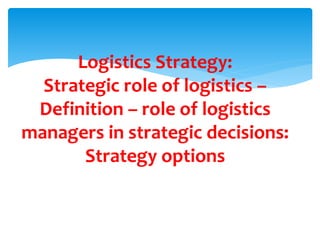 unit 4 LOGISTICS.pptx