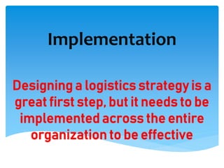 unit 4 LOGISTICS.pptx