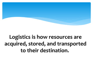 unit 4 LOGISTICS.pptx