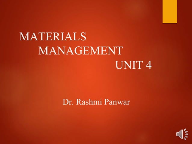 Unit 4 materialsmanagement 140105053839 phpapp01 | PPT