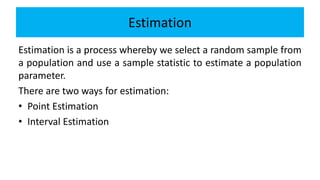 Statistical inference: Estimation | PPTX