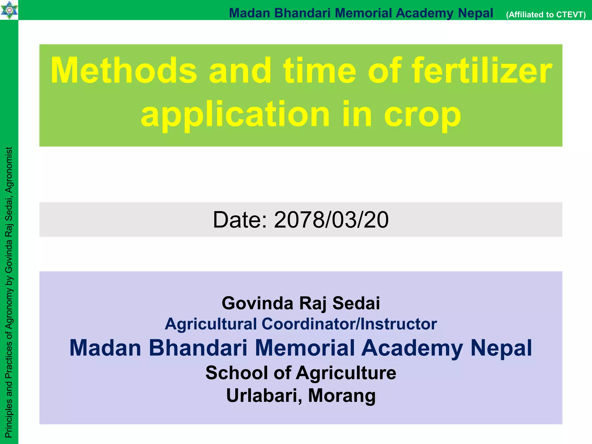 Unit 4 Methods and time of fertilizer application in crop.pptx